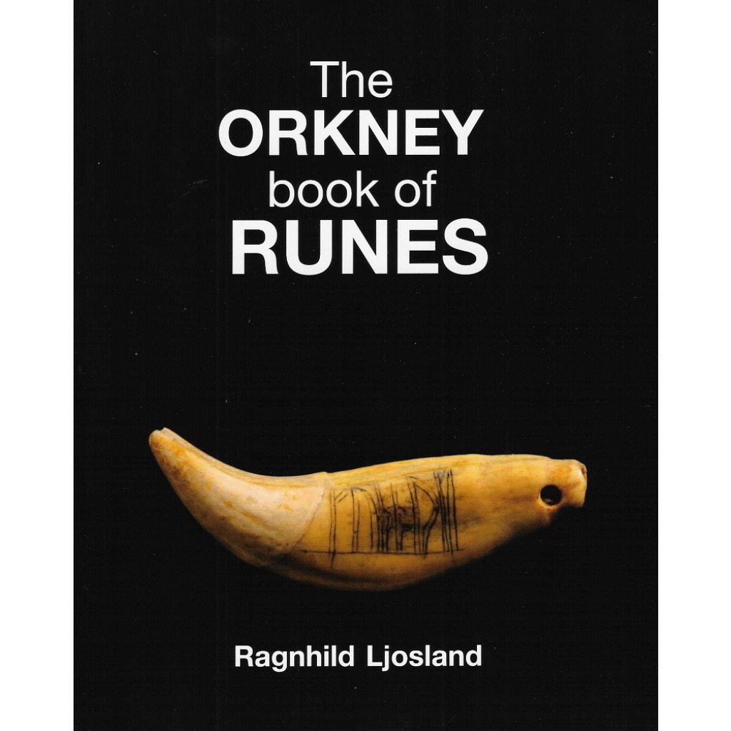 Book of Runesby Ragnhild Ljosland – Orkney Archaeology Society